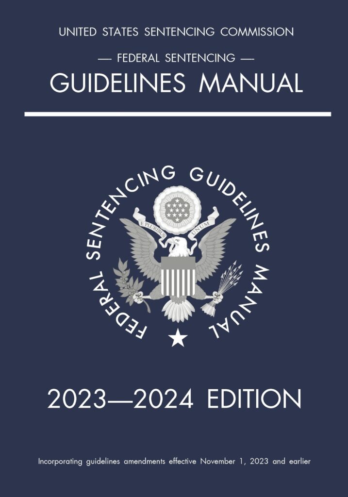 Federal Sentencing Guidelines Manual; 2023-2024 Edition ($74.99)